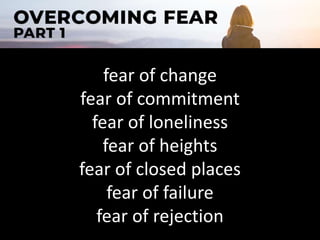 Overcoming Fear Part-1 | PPTX