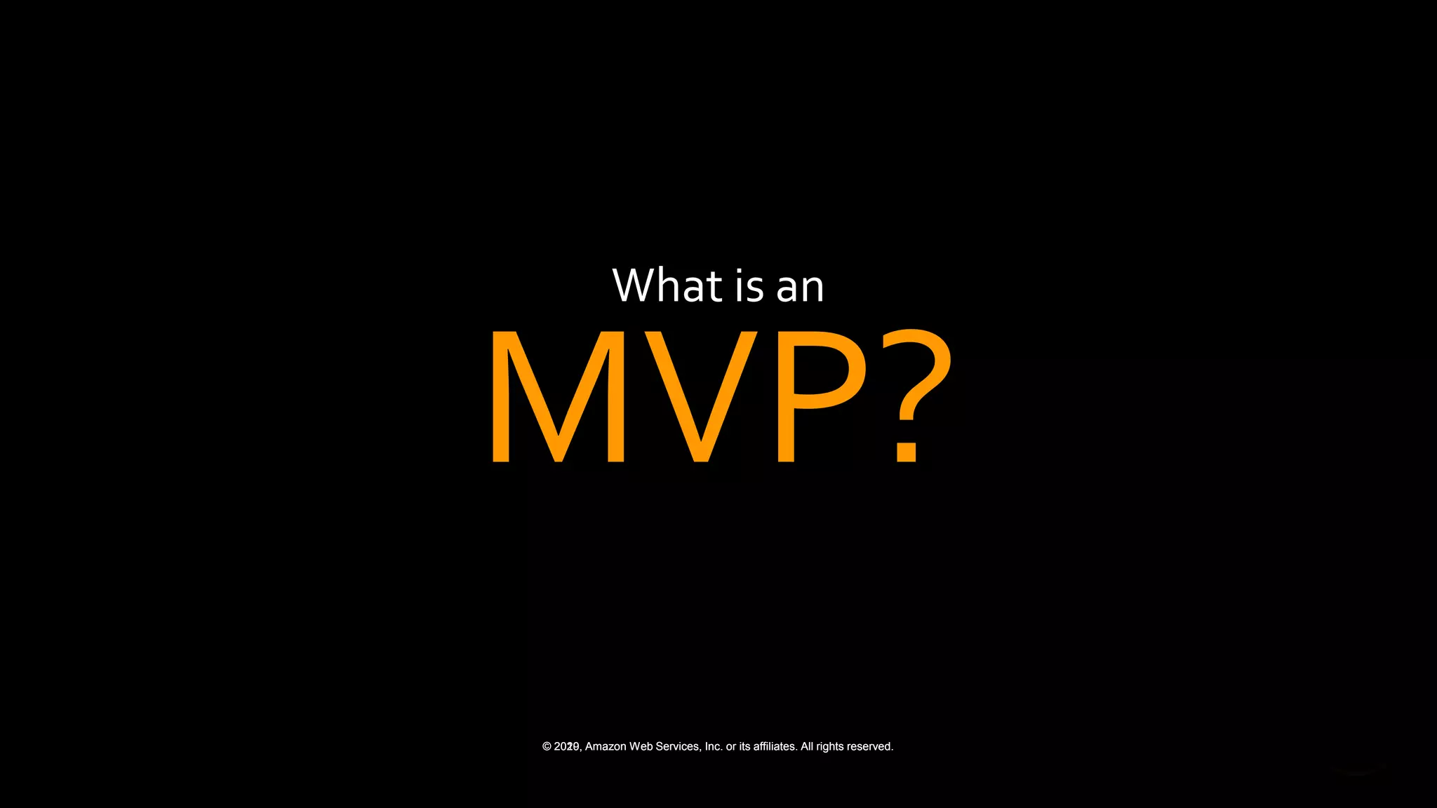 AWS Startup Garage - Building your MVP on AWS | PPT