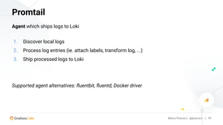 Loki - like prometheus, but for logs | PPT