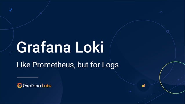 Grafana Loki: like Prometheus, but for Logs | PDF
