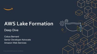 AWS Lake Formation Deep Dive | PPTX