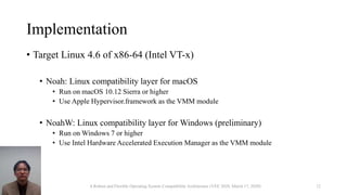 A Robust and Flexible Operating System Compatibility Architecture | PPT