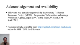 A Robust and Flexible Operating System Compatibility Architecture | PPT