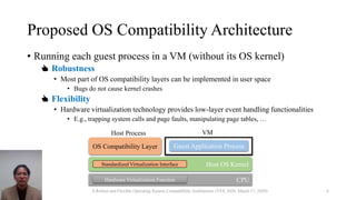 A Robust and Flexible Operating System Compatibility Architecture | PPT