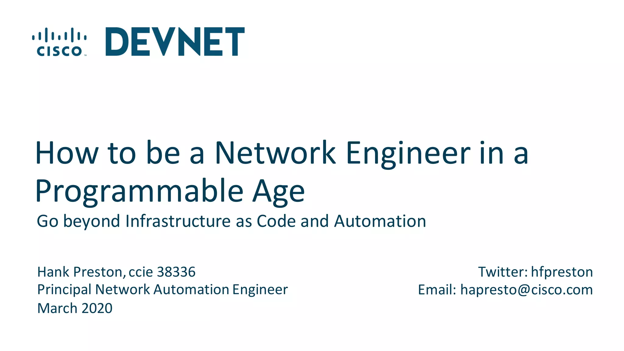 How to be a Network Engineer in a Programmable Age | PPT