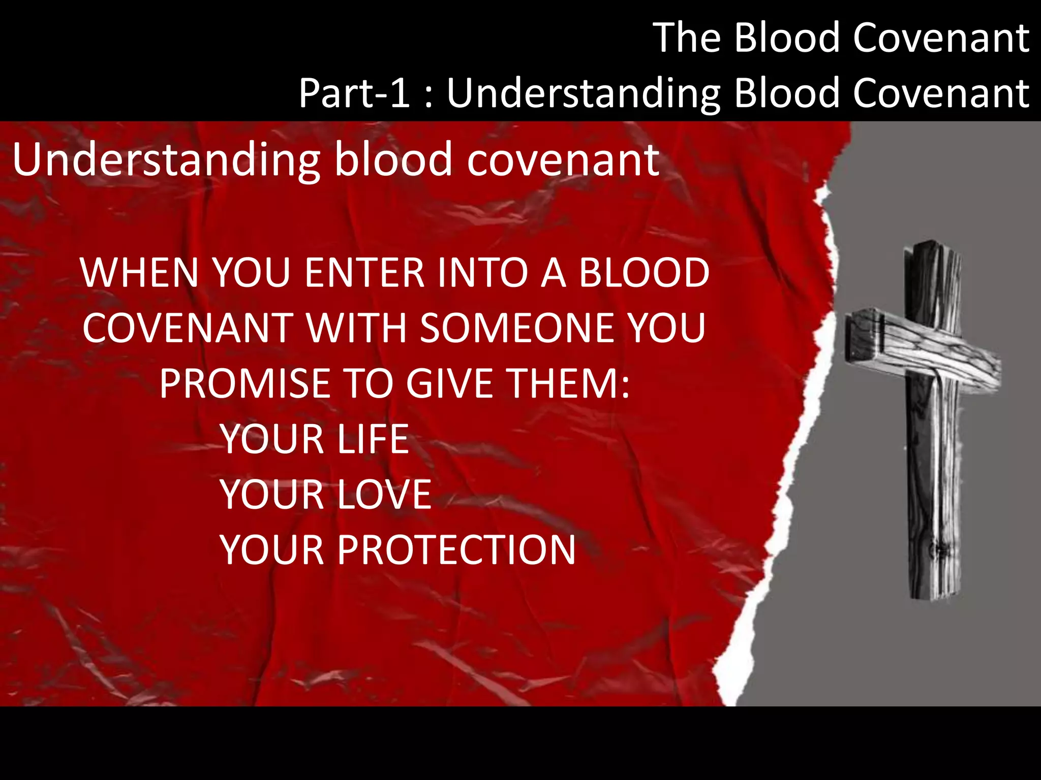 Blood Covenant Part-1: Understanding Blood Covenant | PPTX