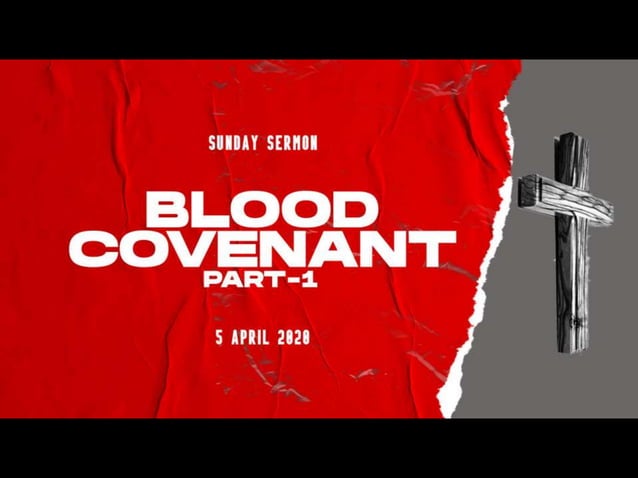 Blood Covenant Part-1: Understanding Blood Covenant | PPTX ...