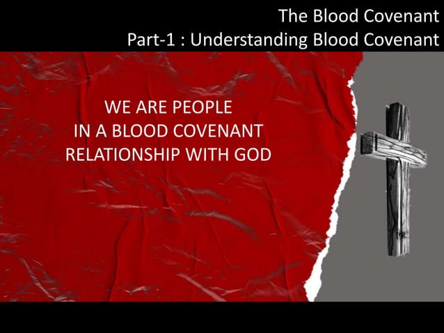 Blood Covenant Part-1: Understanding Blood Covenant | PPTX ...