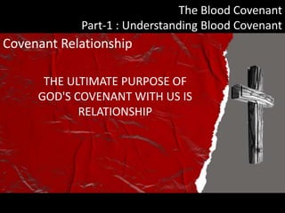 Blood Covenant Part-1: Understanding Blood Covenant | PPTX