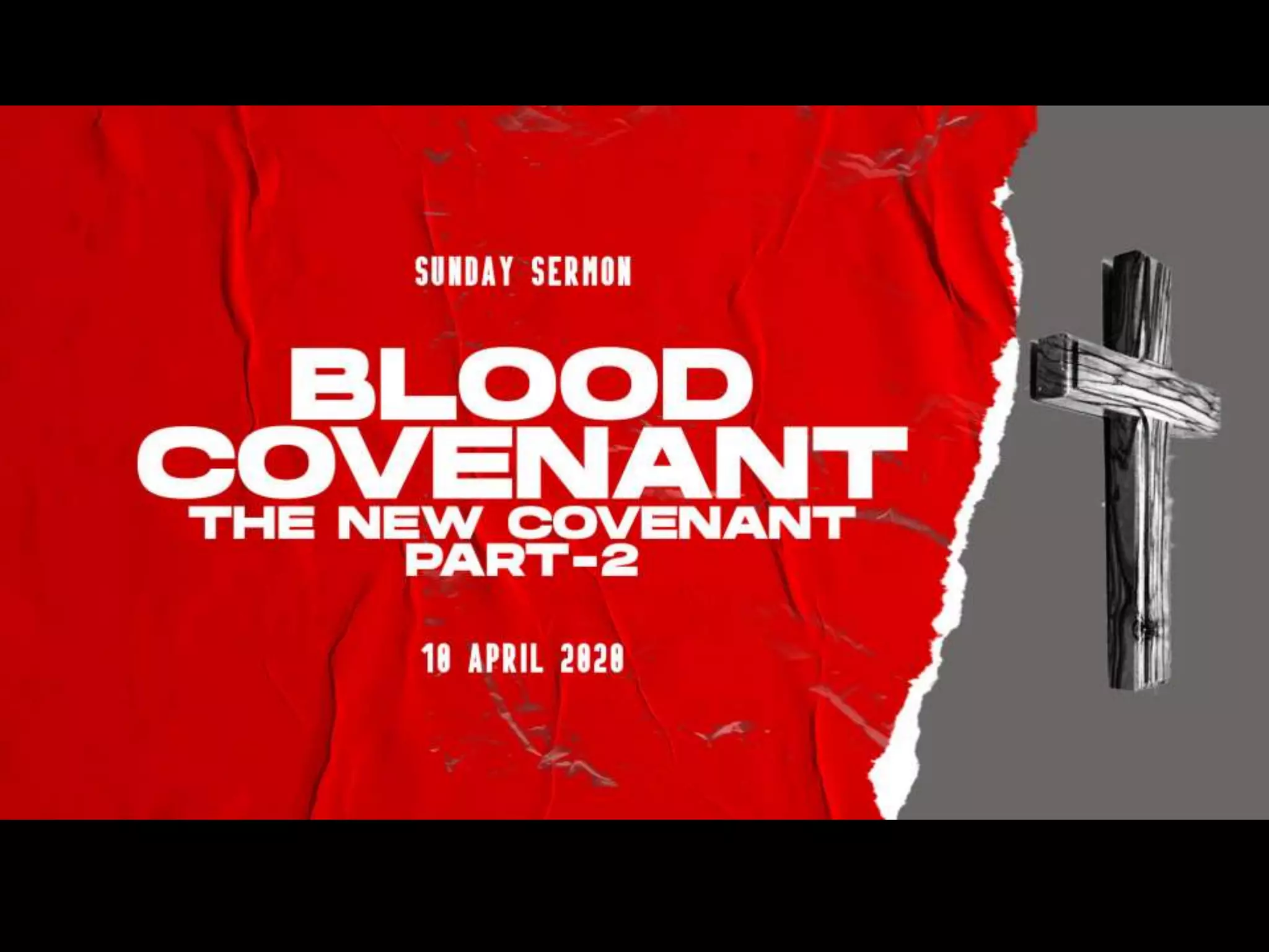 Blood Covenant Part-2: The New Covenant | PPT