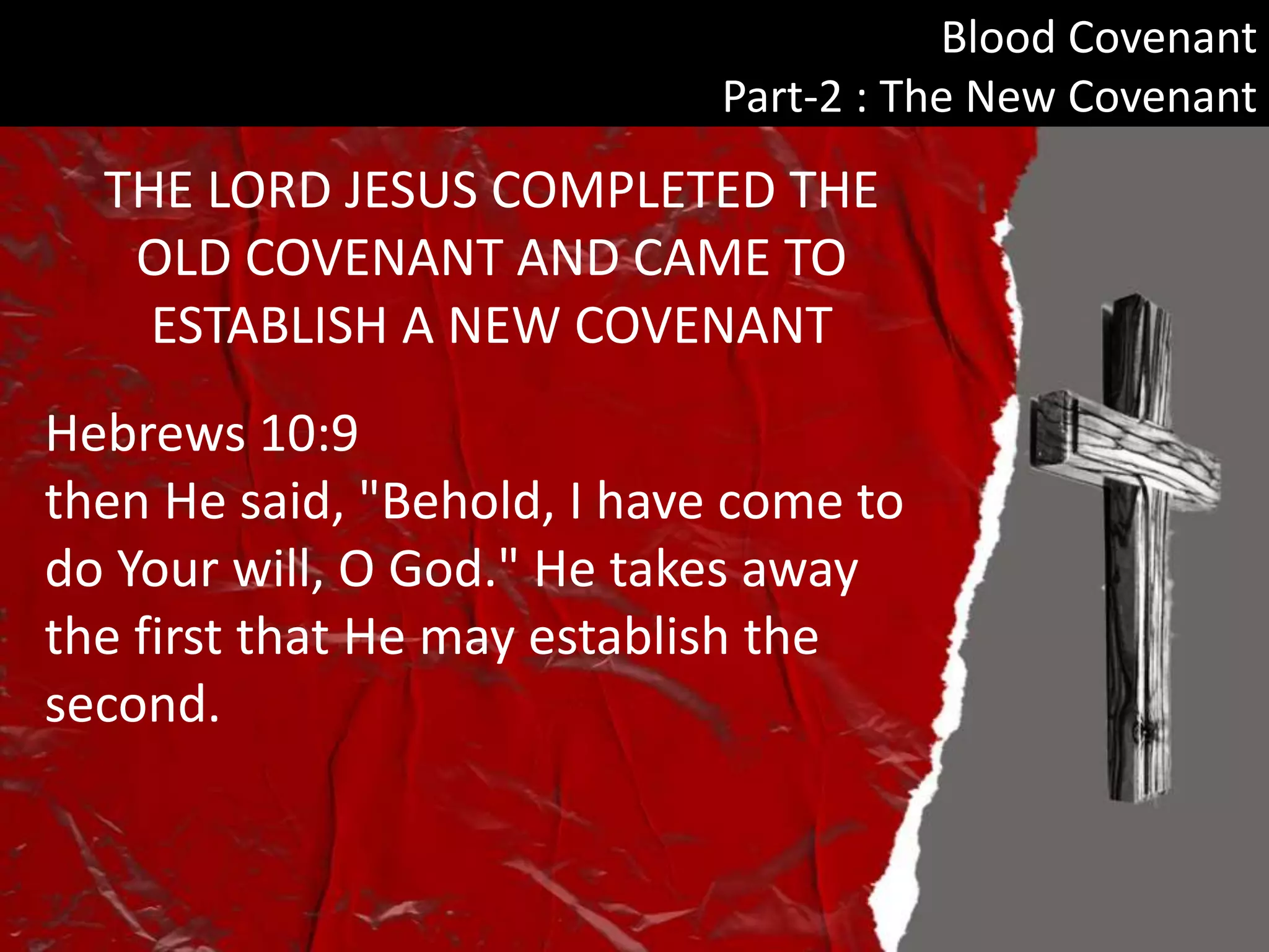 Blood Covenant Part-2: The New Covenant | PPT