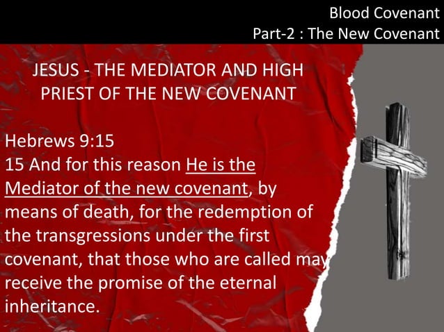 Blood Covenant Part-2: The New Covenant | PPT