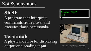 Terminals and Shells | PPT