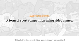 An Intro to eSports | PDF