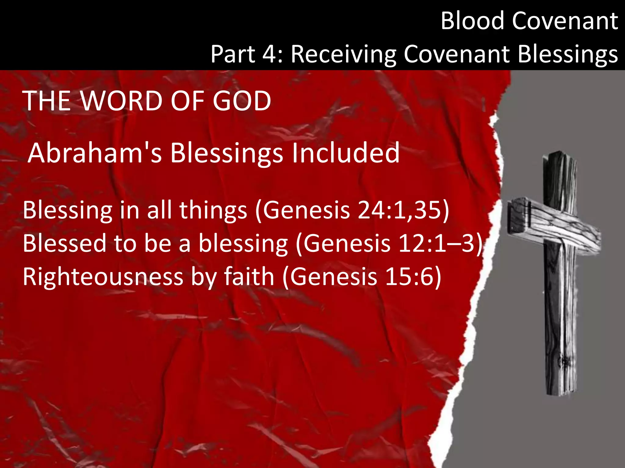 Blood Covenant Part-4: Receiving Covenant Blessings | PPT