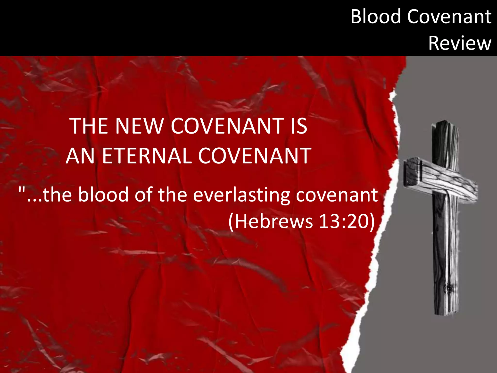 Blood Covenant Part-4: Receiving Covenant Blessings | PPT