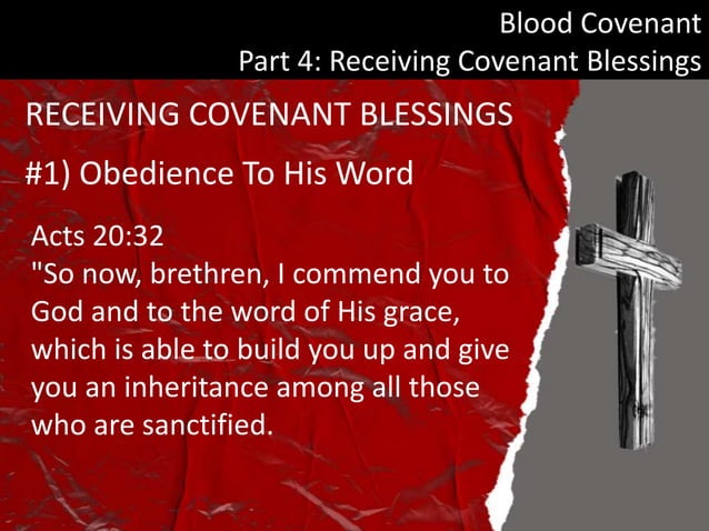 Blood Covenant Part-4: Receiving Covenant Blessings | PPT