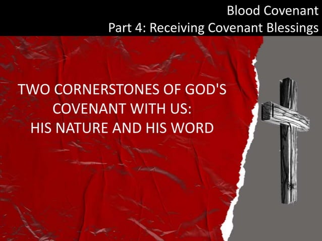 Blood Covenant Part-4: Receiving Covenant Blessings | PPT