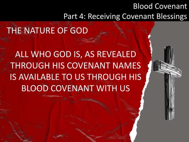 Blood Covenant Part-4: Receiving Covenant Blessings | PPT
