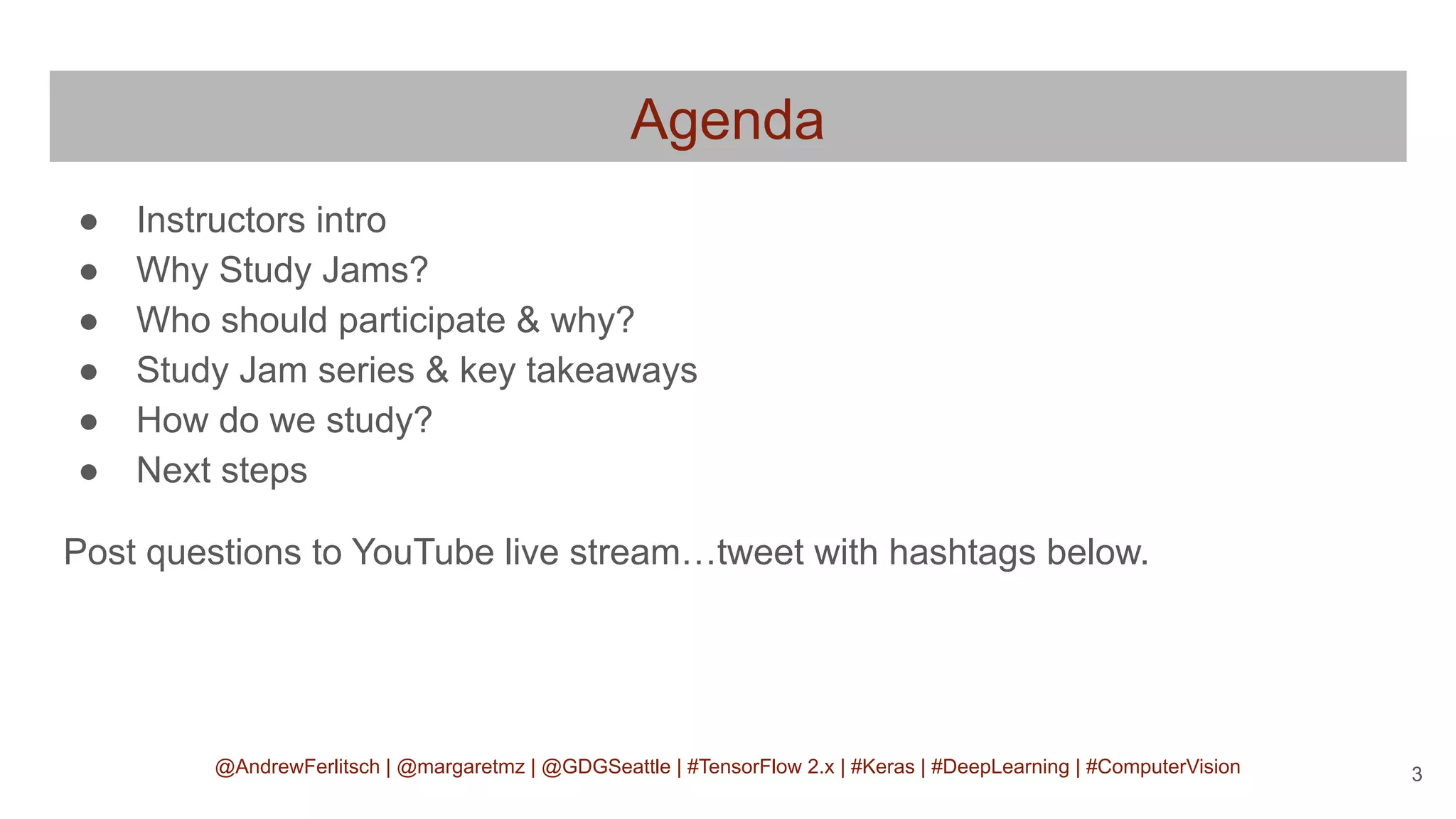 Deep Learning Design Patterns Study Jams - Overview | PPT