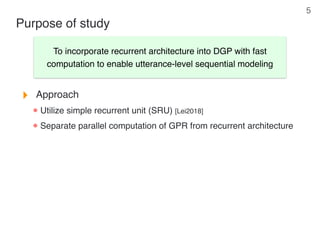 UTTERANCE-LEVEL SEQUENTIAL MODELING FOR DEEP GAUSSIAN PROCESS BASED SPEECH SYNTHESIS USING ...