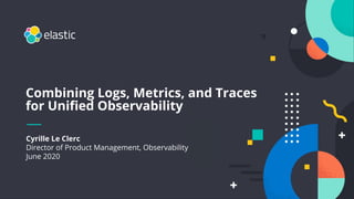 Combining Logs, Metrics, and Traces for Unified Observability | PPT