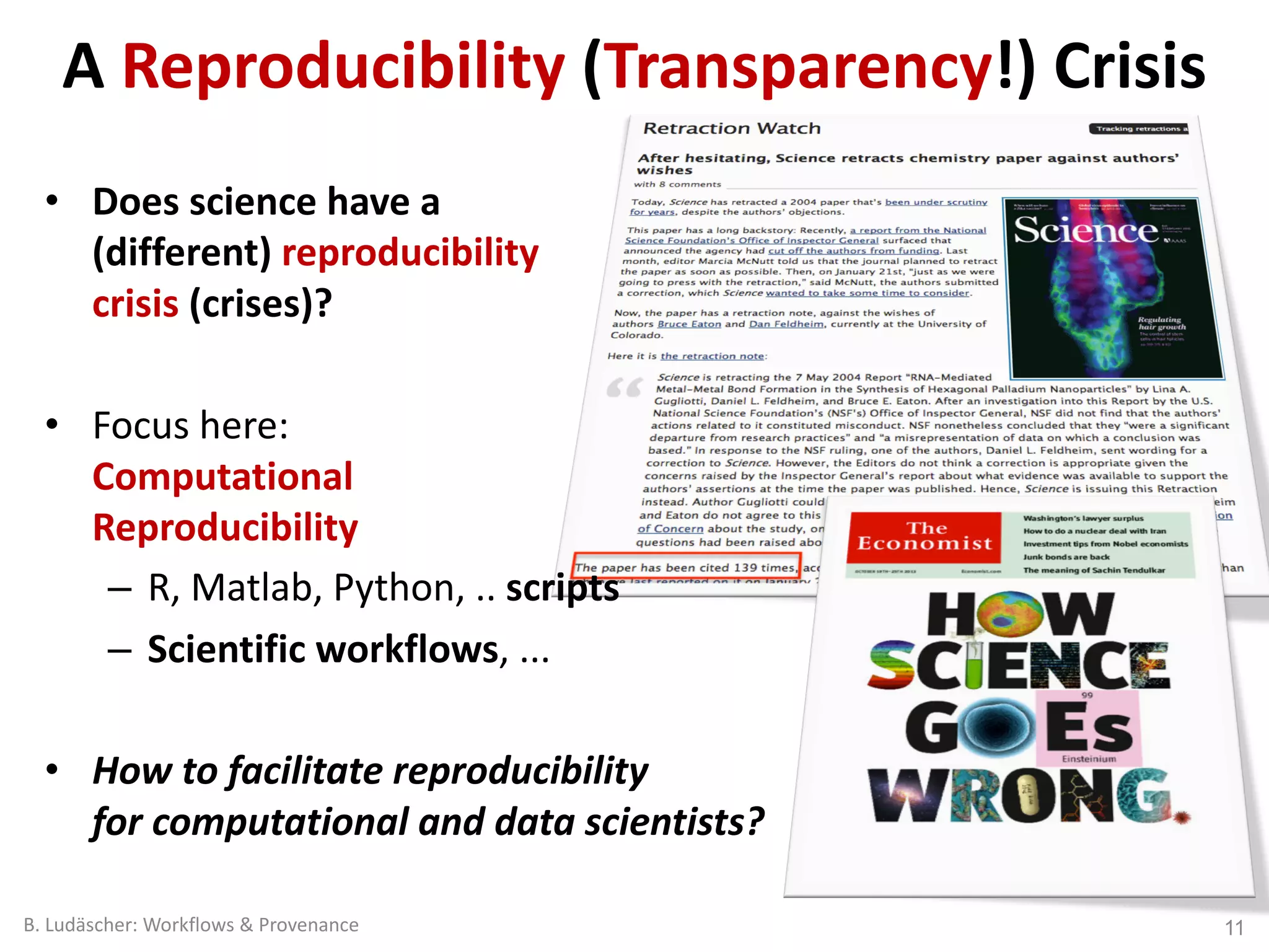 From Workflows to Transparent Research Objects and Reproducible Science ...