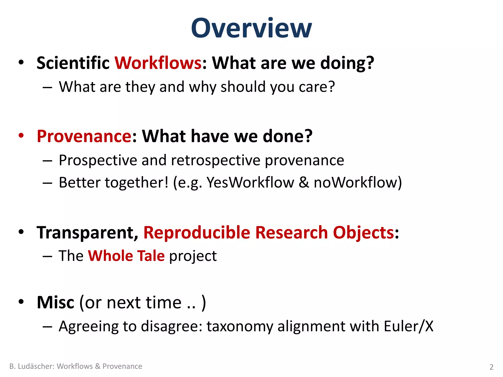 From Workflows to Transparent Research Objects and Reproducible Science ...