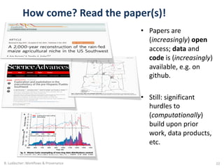 From Workflows to Transparent Research Objects and Reproducible Science ...