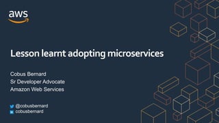 London Microservices Meetup: Lessons learnt adopting microservices | PPT