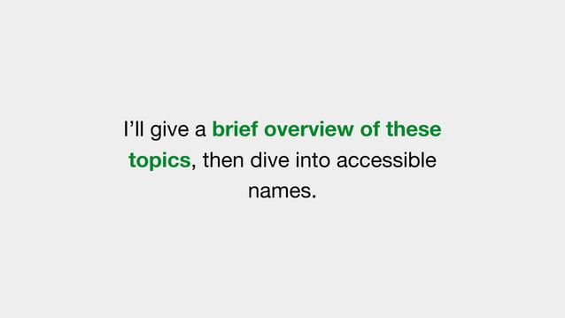 What are accessible names and why should you care? | PPT
