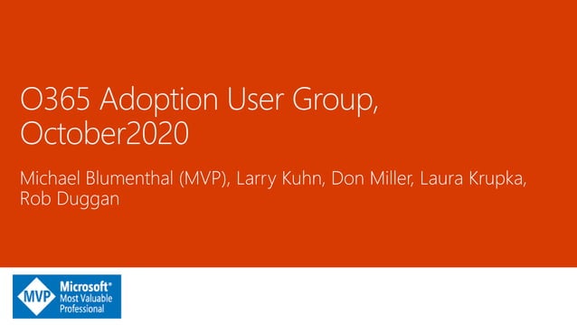 October 2020 Office 365 Adoption Users Group meeting agenda | PPT