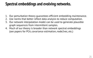 Spectral embeddings and evolving networks | PPT
