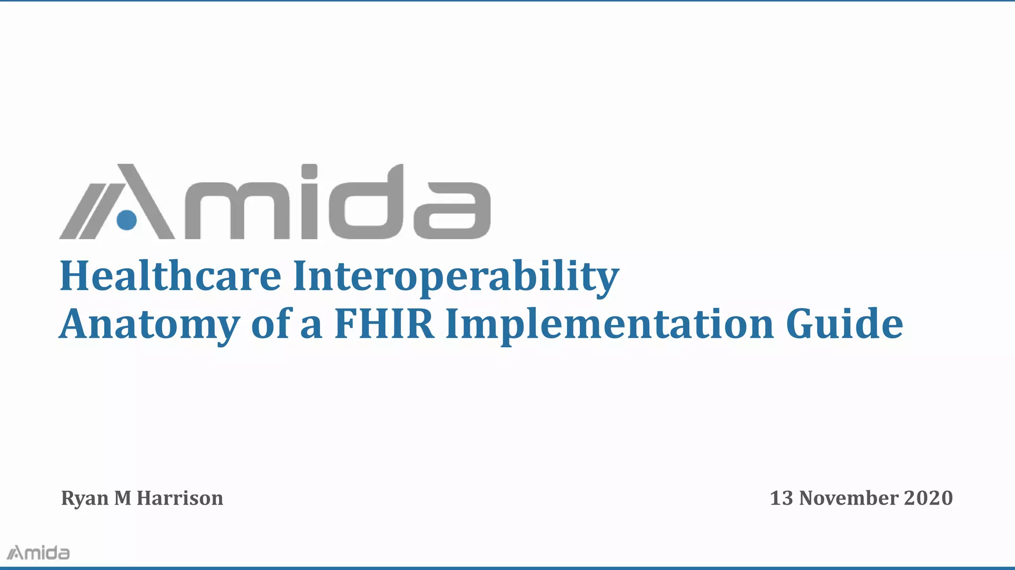 2020-11-13 Anatomy of a FHIR Implementation Guide | PPTX | Programming Languages | Computing