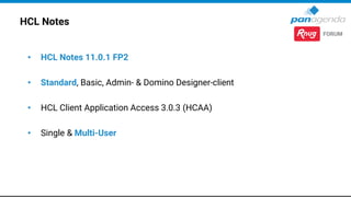 RNUG - HCL Notes 11.0.1 FP2 Upgrades: Easy — Fast — Seamless | PPT