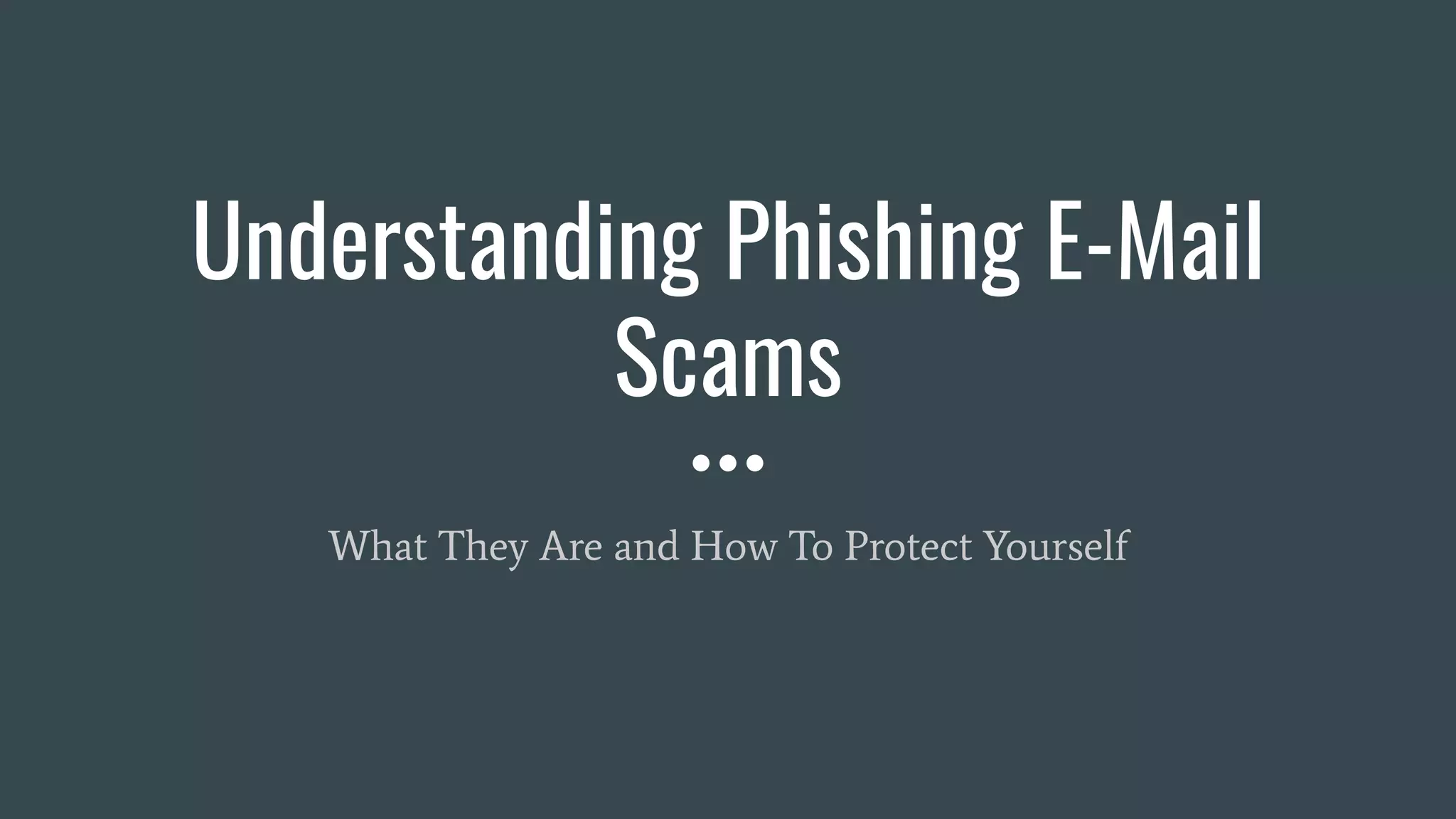 Understanding Phishing E-Mail Scams | PDF