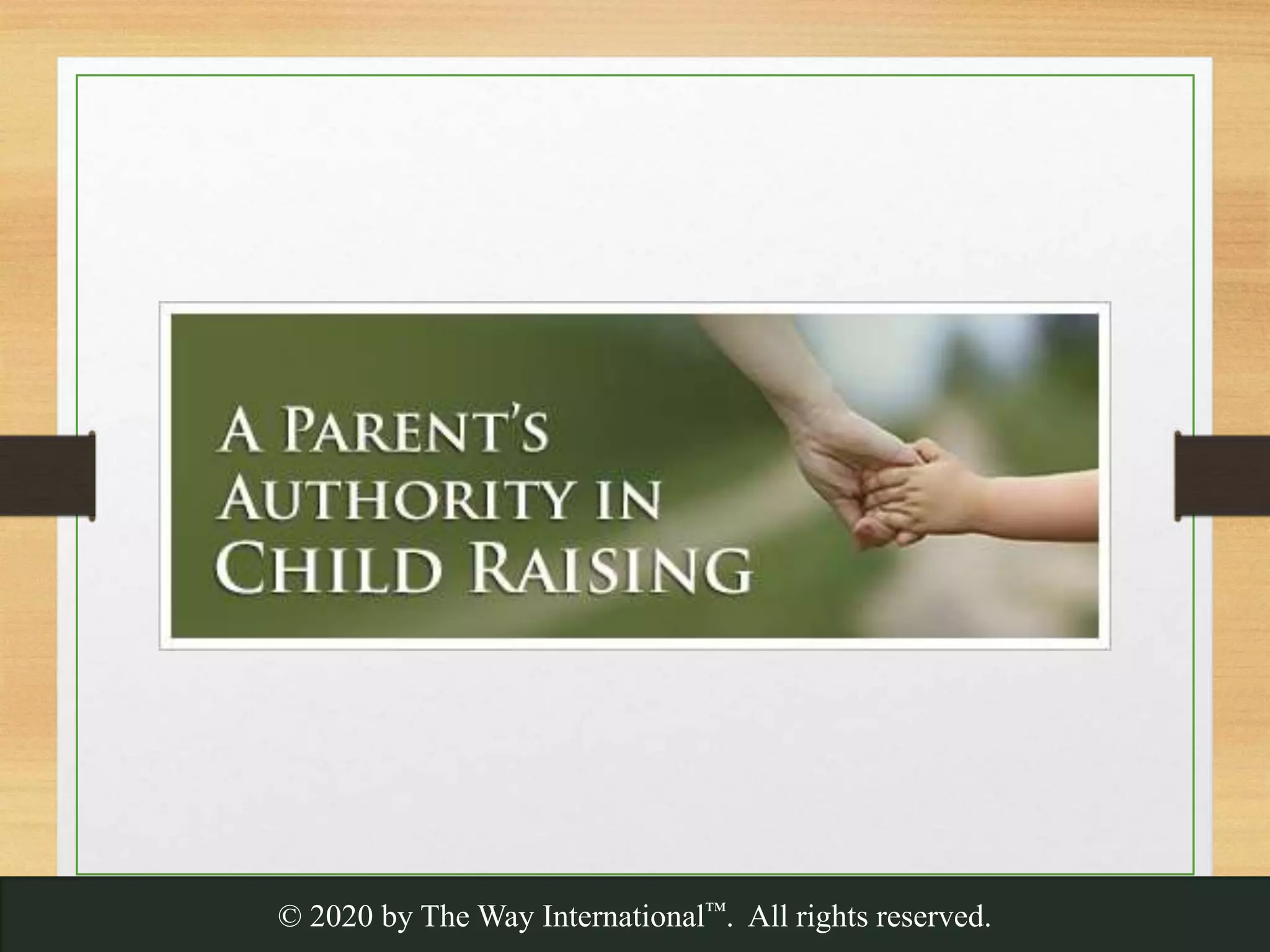 A Parent’s Authority in Child Raising | PPTX
