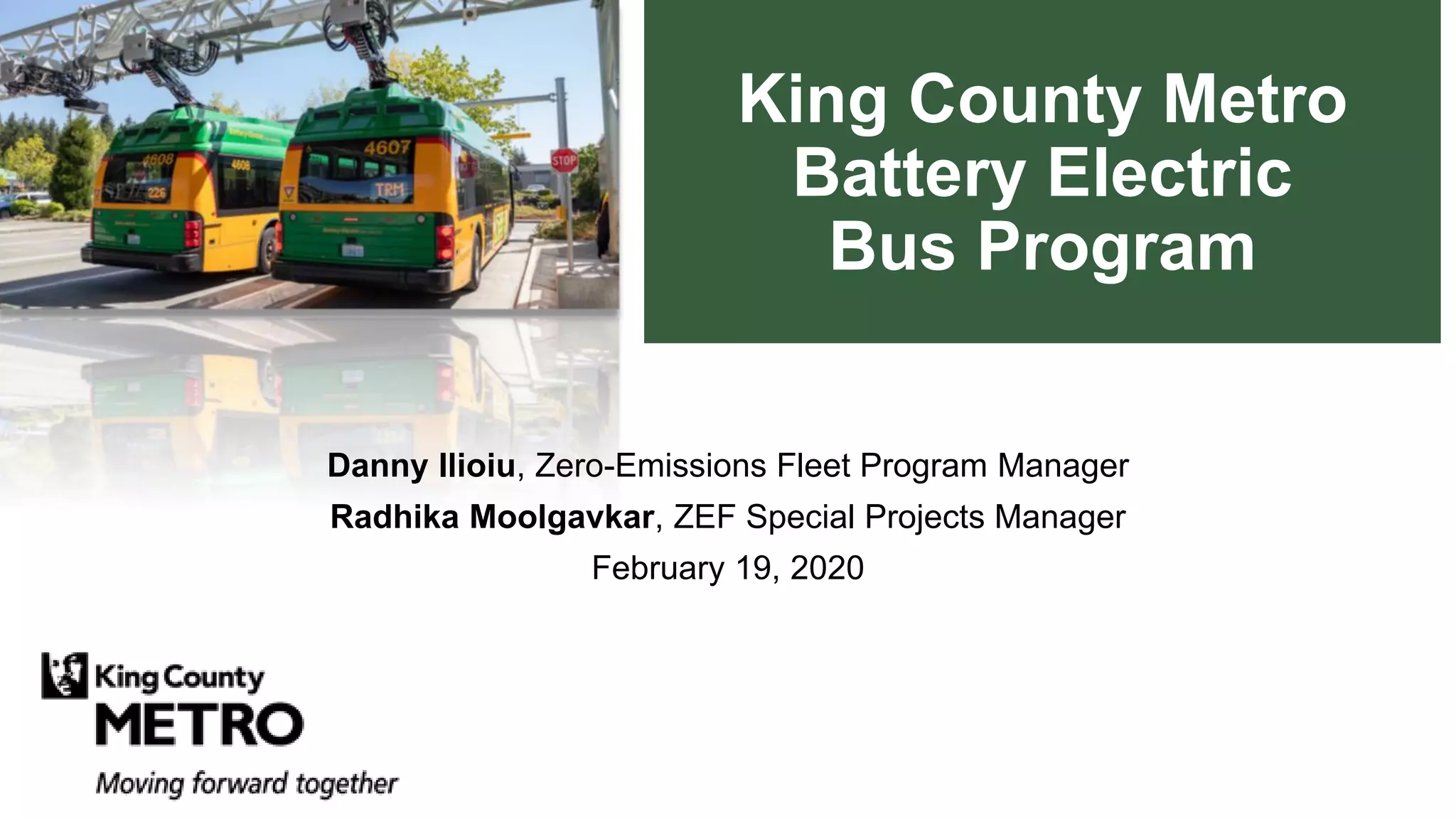 King County Metro Battery Electric Bus Program by Danny Ilioiu | PPT