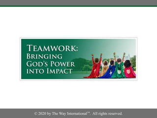 Teamwork: Bringing God’s Power into Impact | PPTX