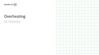 Mark Harber - Design solutions to mitigate apartment overheating | PPT