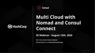 Multi-Cloud with Nomad and Consul Connect | PPT