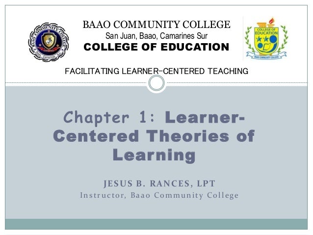 FLCT - Chapter 1 - Learner-Centered Theories of Learning | PPTX