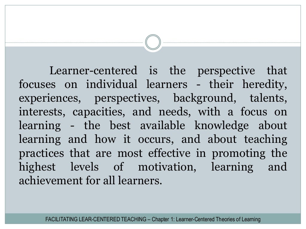 FLCT - Chapter 1 - Learner-Centered Theories of Learning | PPTX