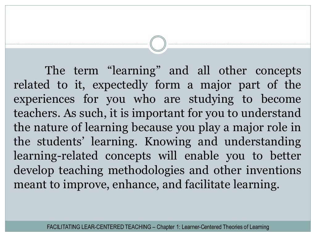 FLCT - Chapter 1 - Learner-Centered Theories of Learning | PPTX
