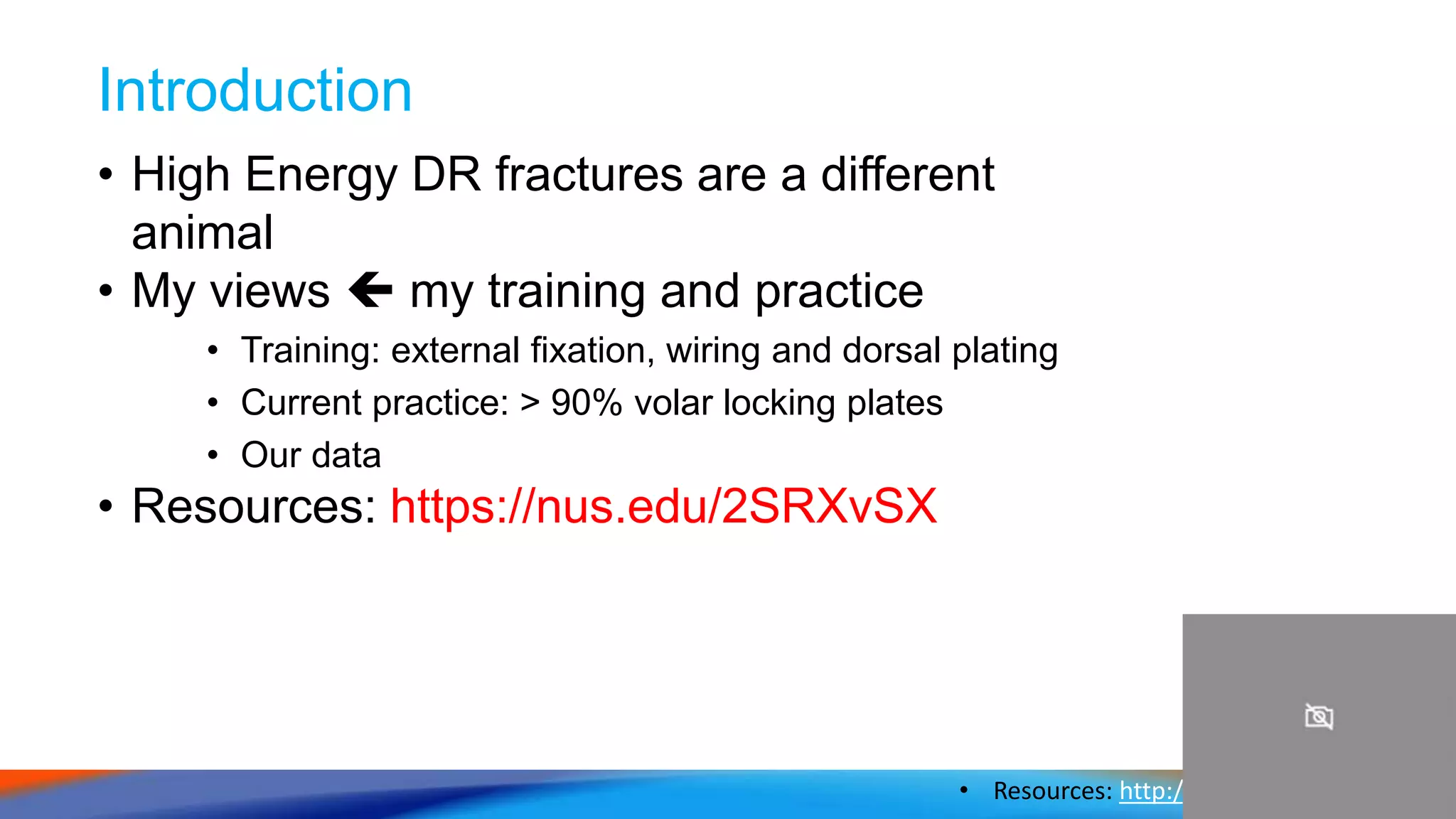 High Energy Distal Radius Fractures - External fixation, Bridge plating ...