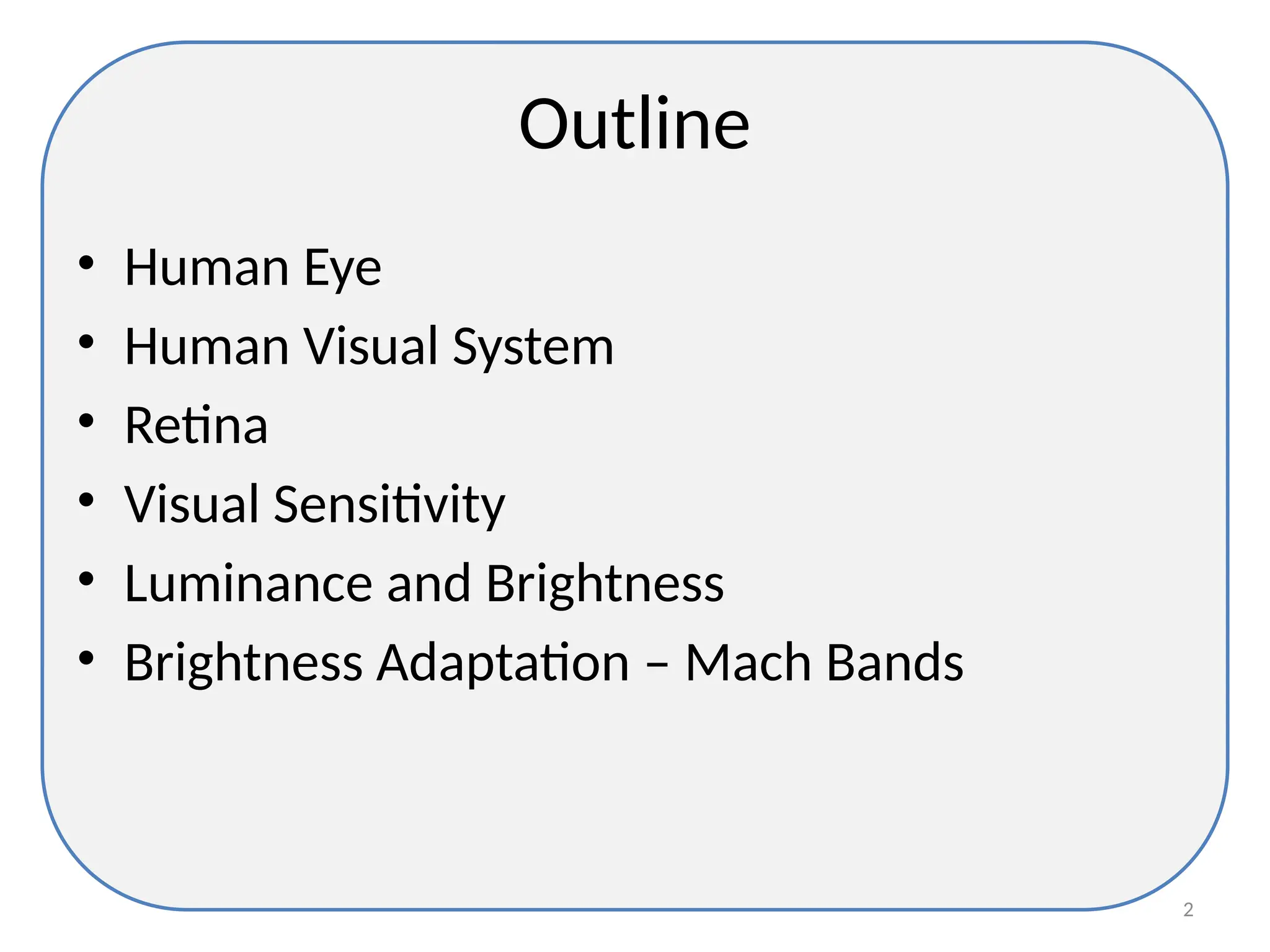 2020_002_MC_Human_Visual_System_and_Visual_Perception.pptx