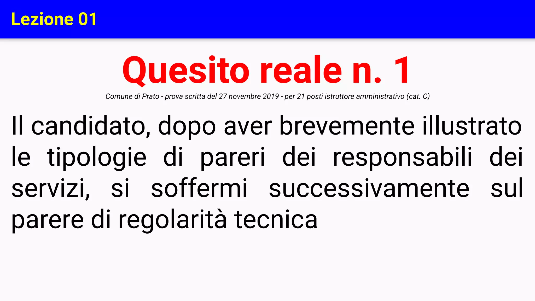Lezione n. 01 (2 ore) - Simulazione di prova scritta con domande a risposta aperta (prima prova ...