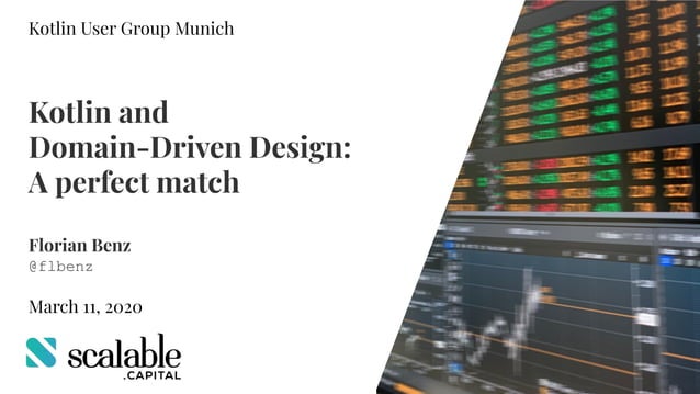 Kotlin and Domain-Driven Design: A perfect match - Kotlin Meetup Munich | PPT