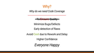 DevOpsDays Jakarta: Code Coverage - A dump metric for code quality | PPTX