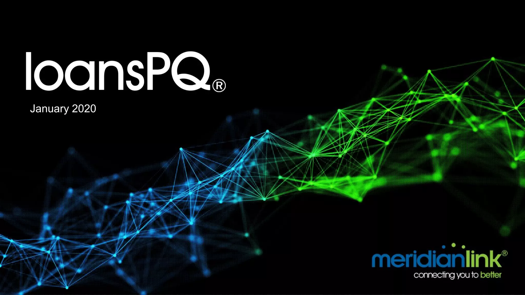 LoansPQ: A Loan Origination System by MeridianLink | PDF